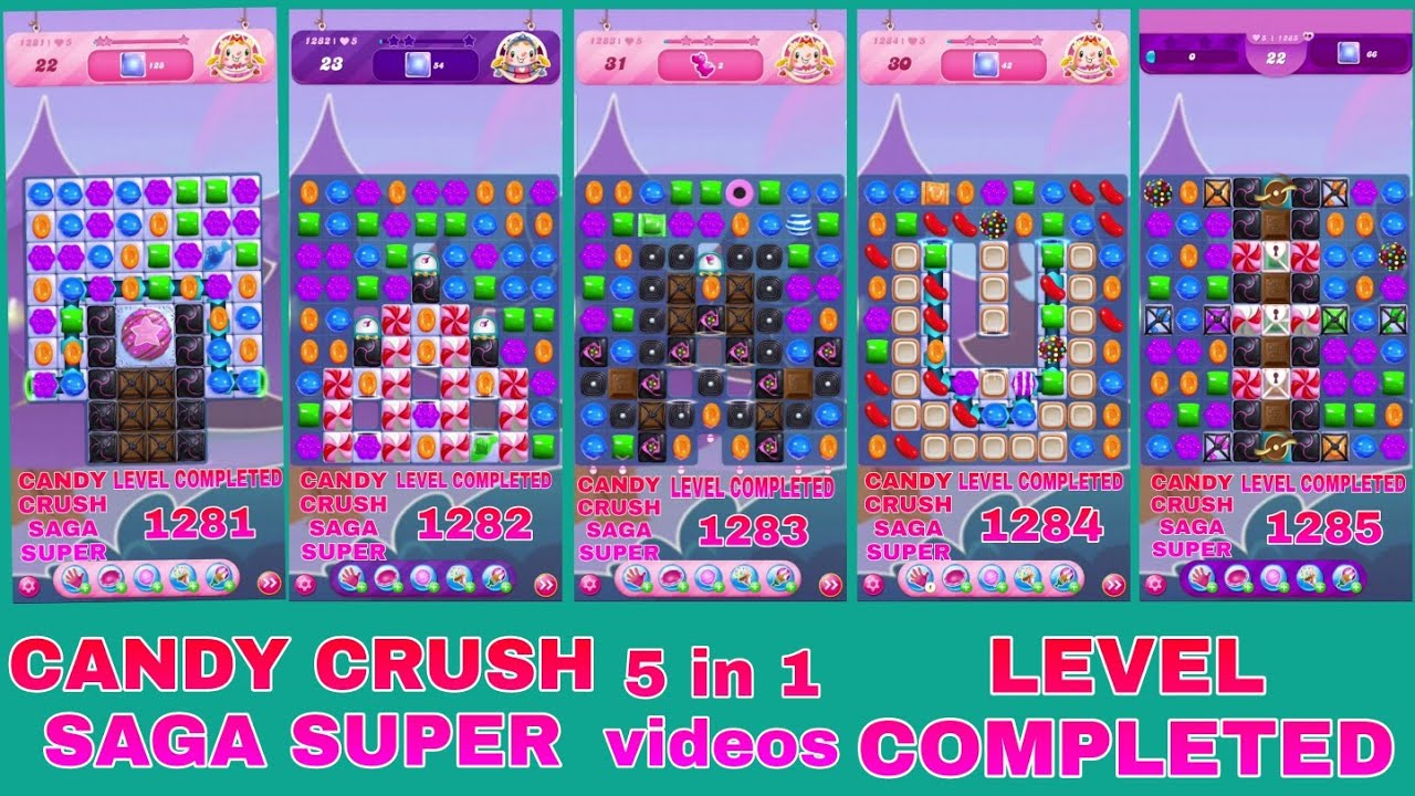 CANDY CRUSH SAGA SUPER || LEVEL COMPLETED || GAME PLAY CANDY VIDEO || 5 in 1videos - YouTube