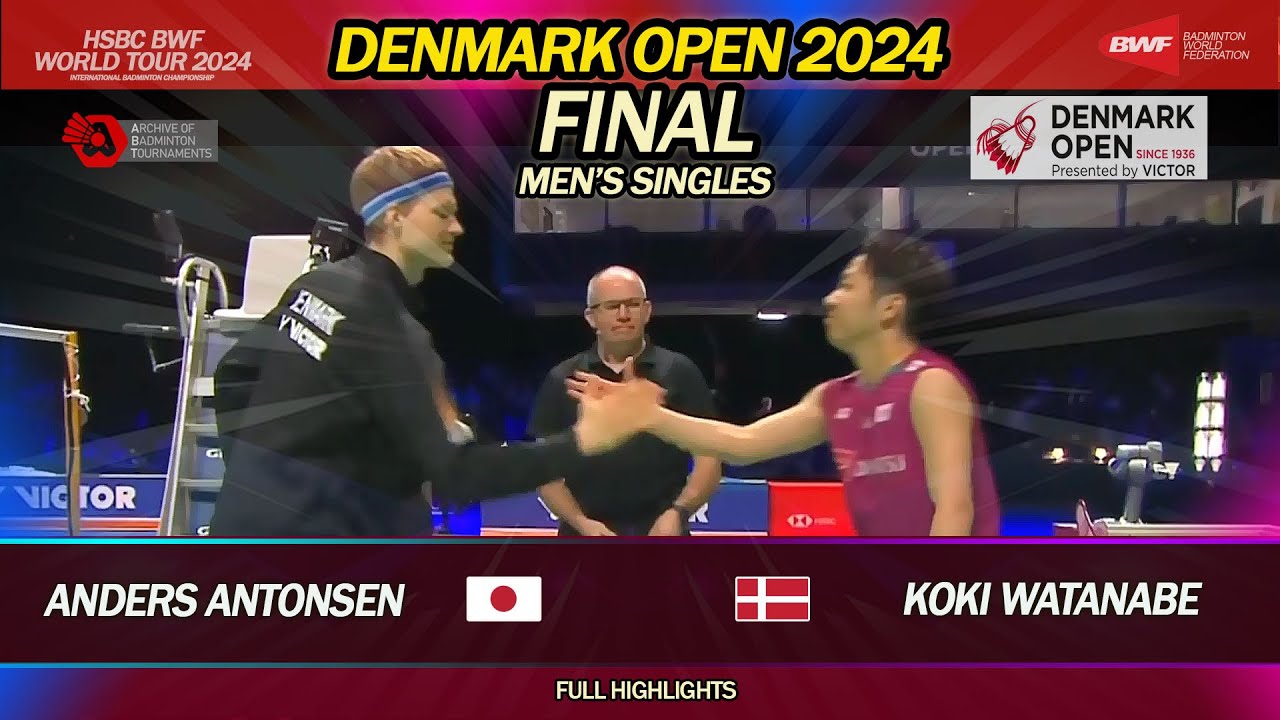 Final - MS | Denmark Open 2024 | Anders Antonsen vs Koki Watanabe ...