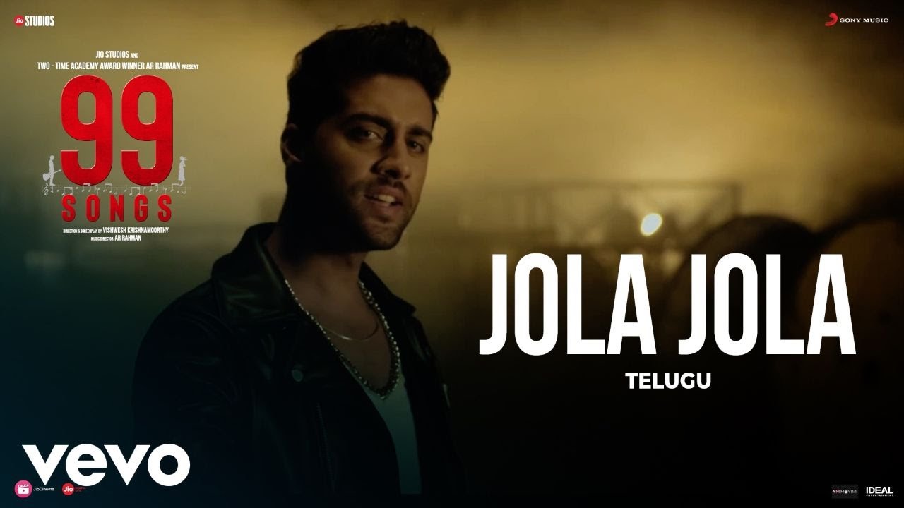 99 Songs (Telugu) - Jola Jola Video | @A.R.Rahman | Ehan Bhat - YouTube