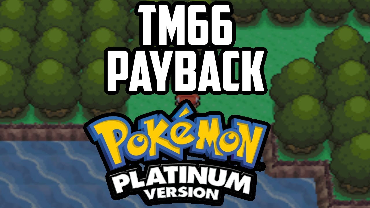 Where to Find TM66 Payback - Pokémon Platinum - YouTube