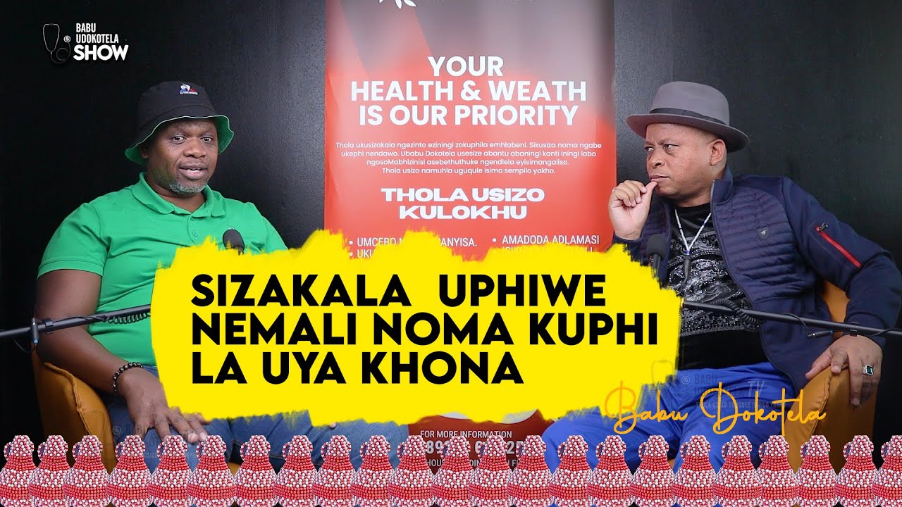 Sizakala Uphiwe Nemali, | Cupha Umfazi Angalalwa | Buyisa Isthandwa ...