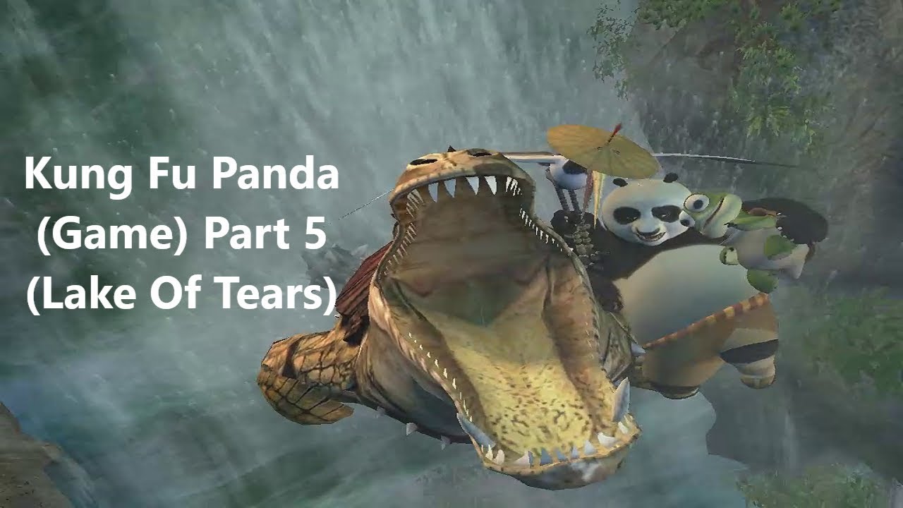 Kung Fu Panda (Game) Part 5 (Lake Of Tears) - YouTube