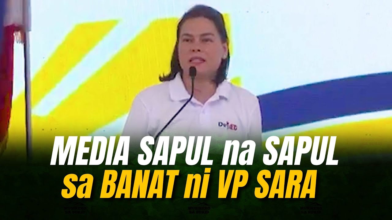 MEDIA SAPUL na SAPUL sa BANAT ni VP SARA? - YouTube