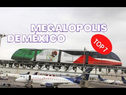 TOP 7 AREAS METROPOLITANAS DEL CENTRO DE MÉXICO ( MEGALOPOLIS) - YouTube