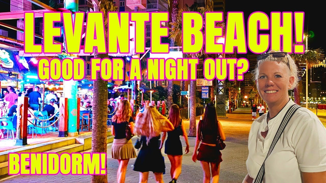 Benidorm - Levante Beach at NIGHT - A good alternative from THE STRIP ...