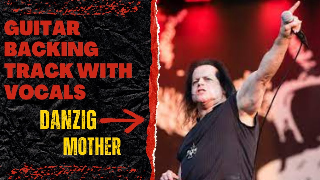Danzig - Mother - Guitar Backing Track with Vocals - YouTube