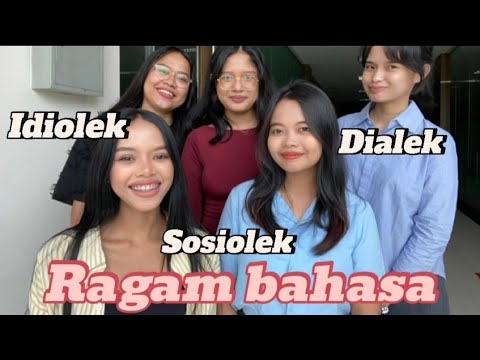 RAGAM BAHASA IDIOLEK, DIALEK, SOSIOLEK BAHASA INDONESIA 1153 - YouTube