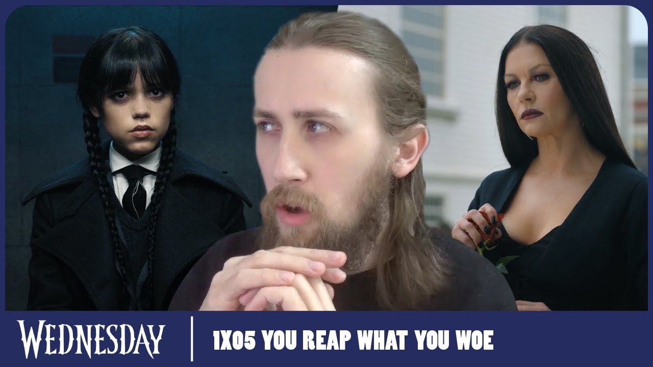 ADDAMS FAMILY! - Wednesday 1X05 - 'You Reap What You Woe' Reaction ...