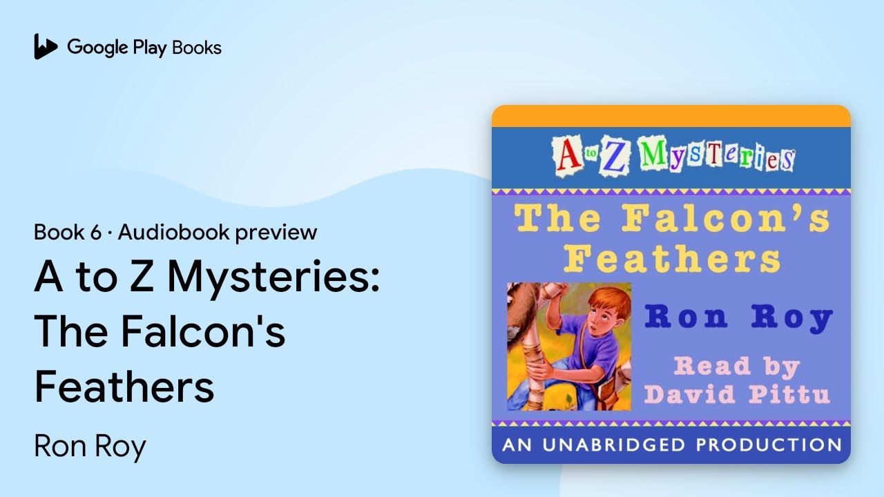 A to Z Mysteries: The Falcon's Feathers Book 6 by Ron Roy · Audiobook ...
