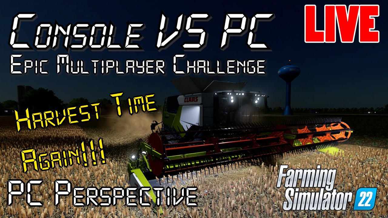 Farming Simulator 22 - Console Vs PC Multiplayer Challenge - Harvest ...