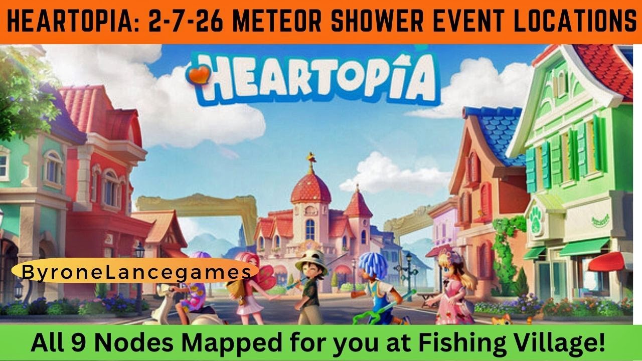 HEARTOPIA 2-7-26 METEOR SHOWER today! All 9 Mining Locations and Mapped ...