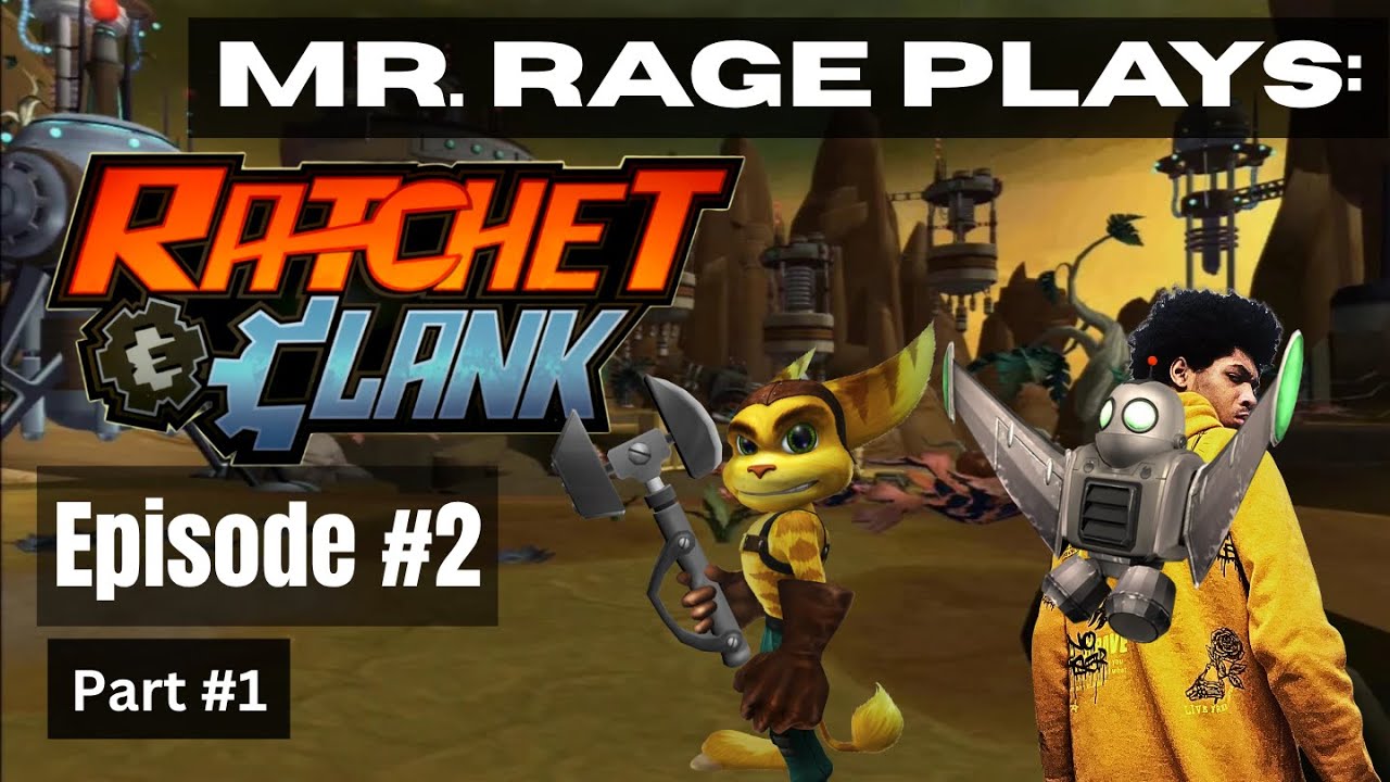 THE MOST RAGE INDUCING EPISODE BY FAR!!!!!!! - Mr. Rage Plays: Ratchet ...