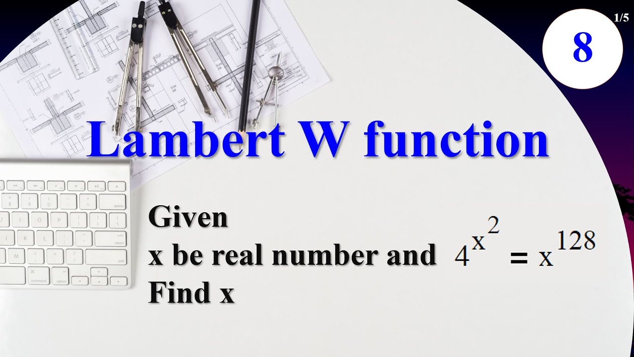 Clip 1415 : 08 Lambert Function - YouTube
