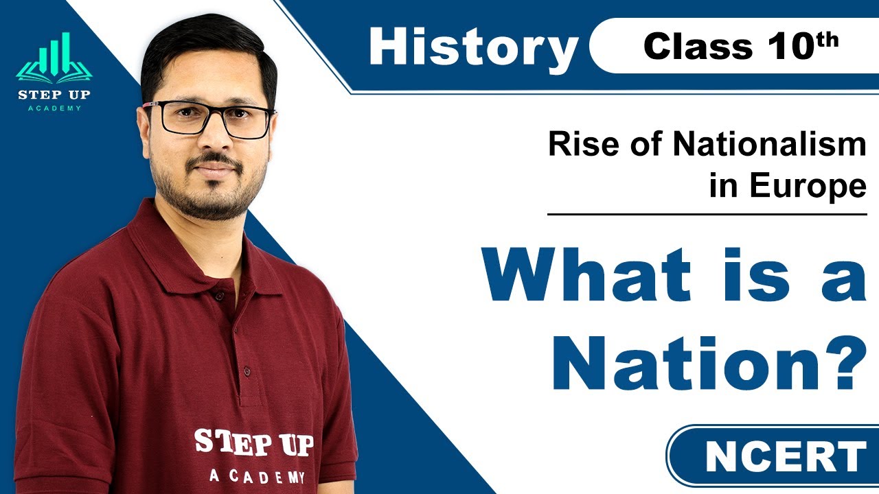Class 10 History | Rise of Nationalism in Europe | What is a Nation ...
