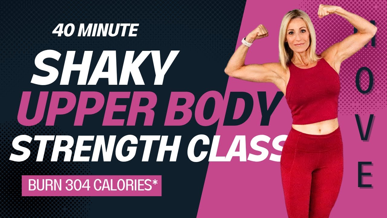 40 Minute Shaky Muscle Upper Body Strength Class - YouTube