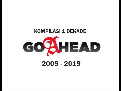 KOMPILASI A MILD - GO AHEAD