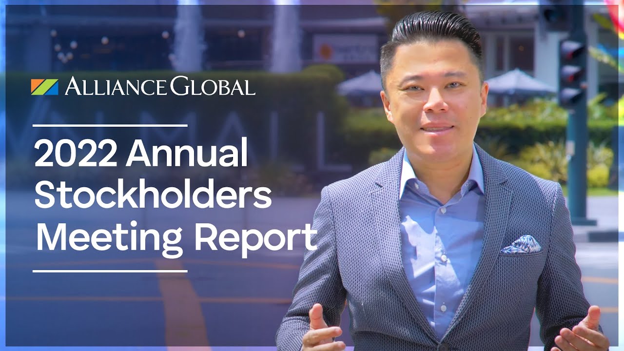 Alliance Global Group, Inc. CEO Kevin Tan's 2022 Annual Stockholders ...