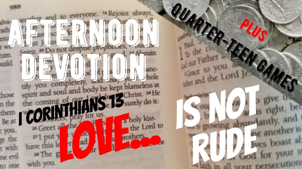 Devotion #29 - Love is not rude - YouTube
