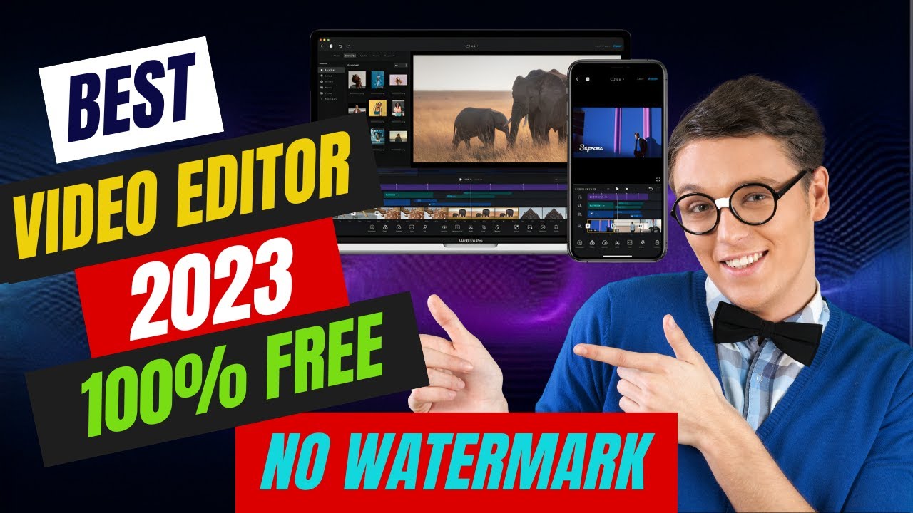 Best video editor 2023 100% FREE | NO Watermark | Professional video ...