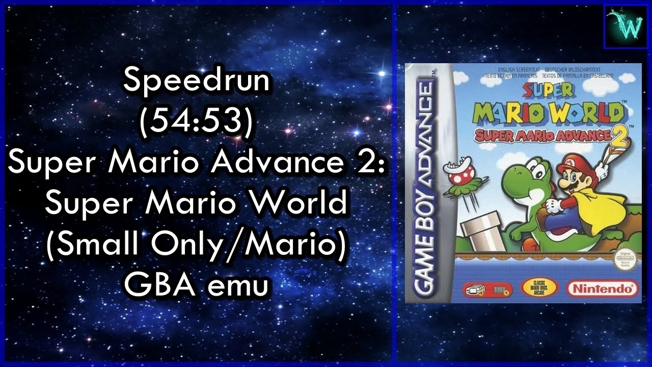 *Reupload* SMA2: SMW (GBA emu) - Small Only/Mario Speedrun (54:53 ...