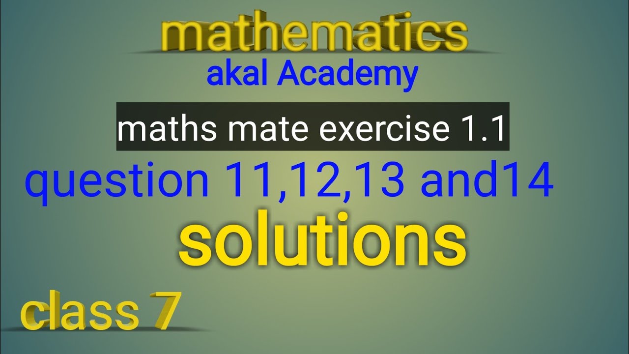 Maths 7th Class Maths Mate Exercise 1 1 Questions 11 To 14 Solutions maths-7th-class-maths-mate-exercise-1-1-questions-11-to-14-solutions