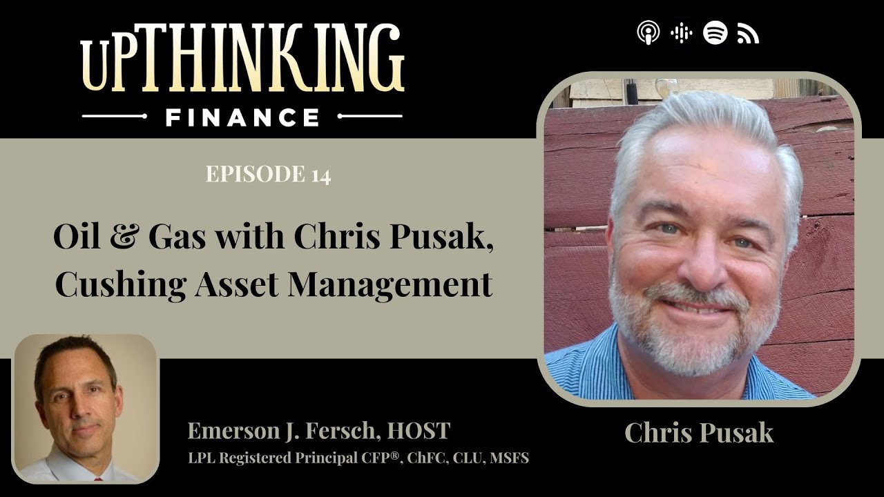 Oil & Gas with Chris Pusak, Cushing Asset Management, Ep #14 - YouTube