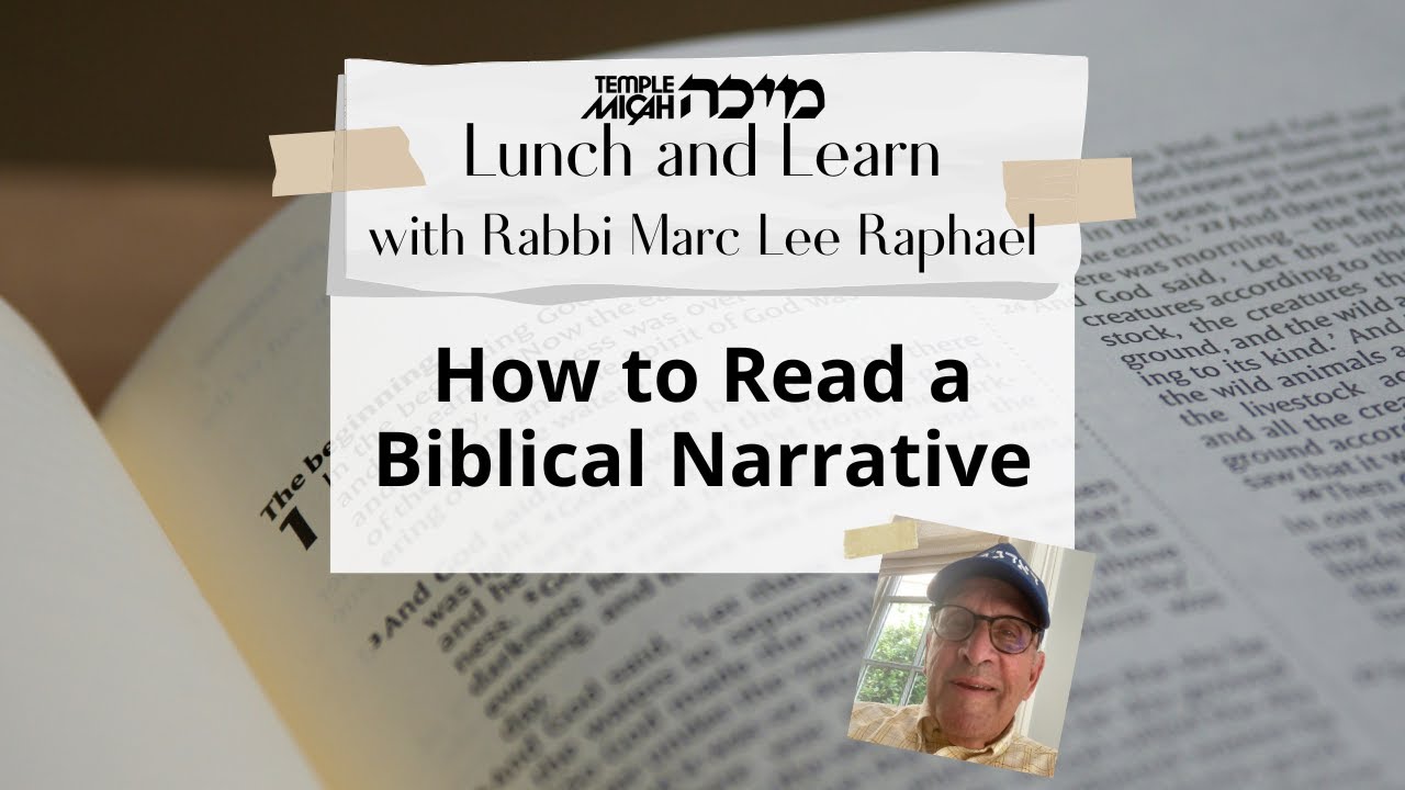 October 2025: How to Read a Biblical Narrative with Rabbi Marc Lee ...