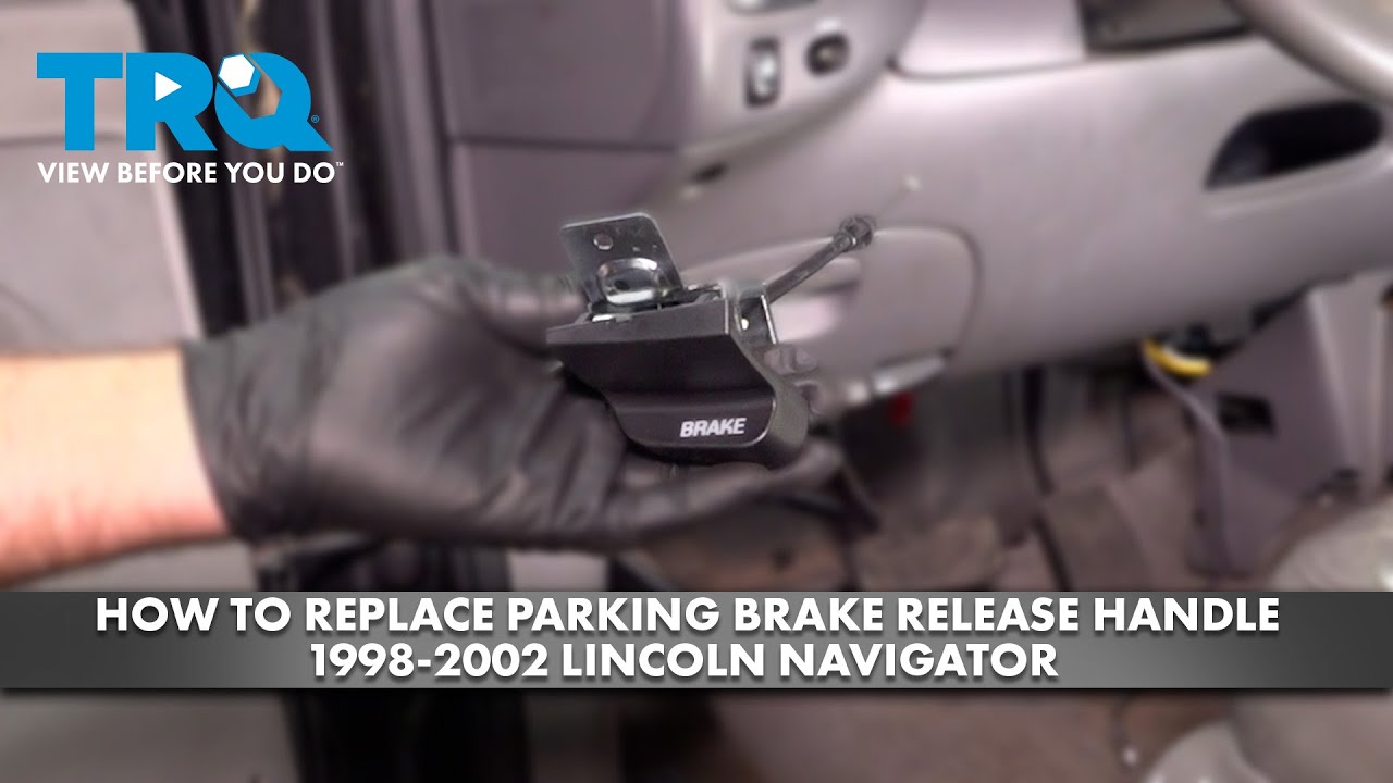 How to Replace Parking Brake Release Handle 1998-2002 Lincoln Navigator ...