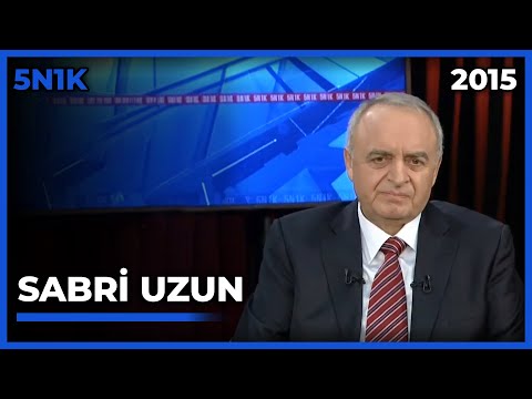 5N1K: Sabri Uzun - 09.01.2015