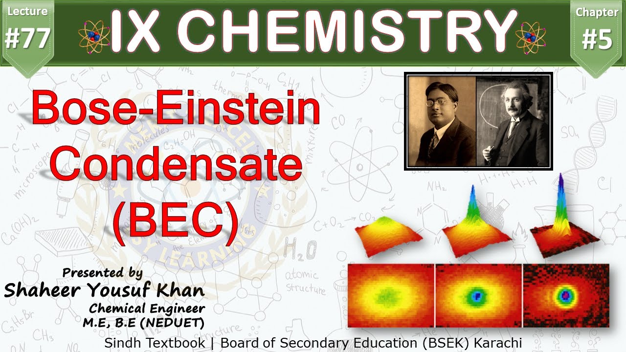 77. Bose Einstein Condensate-BEC || Ch 5 - States of Matter || 9 ...