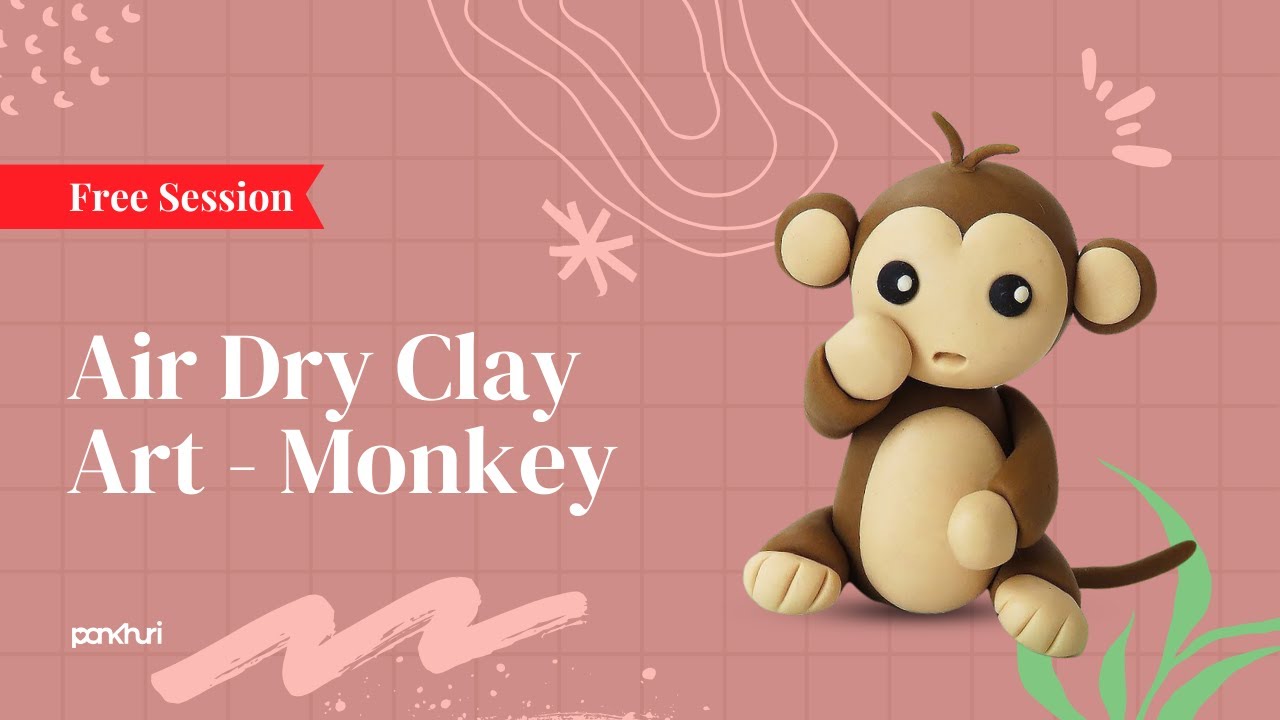 Air Dry Clay Art - Monkey | Art&Craft | Ask Pankhuri - YouTube
