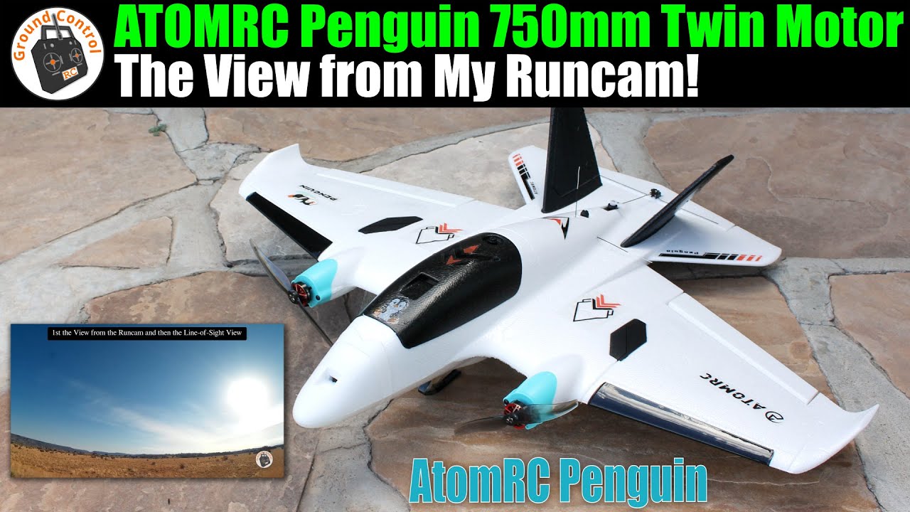 View from My Runcam! ATOMRC Penguin 750mm Wingspan Twin Motor FPV Kit ...