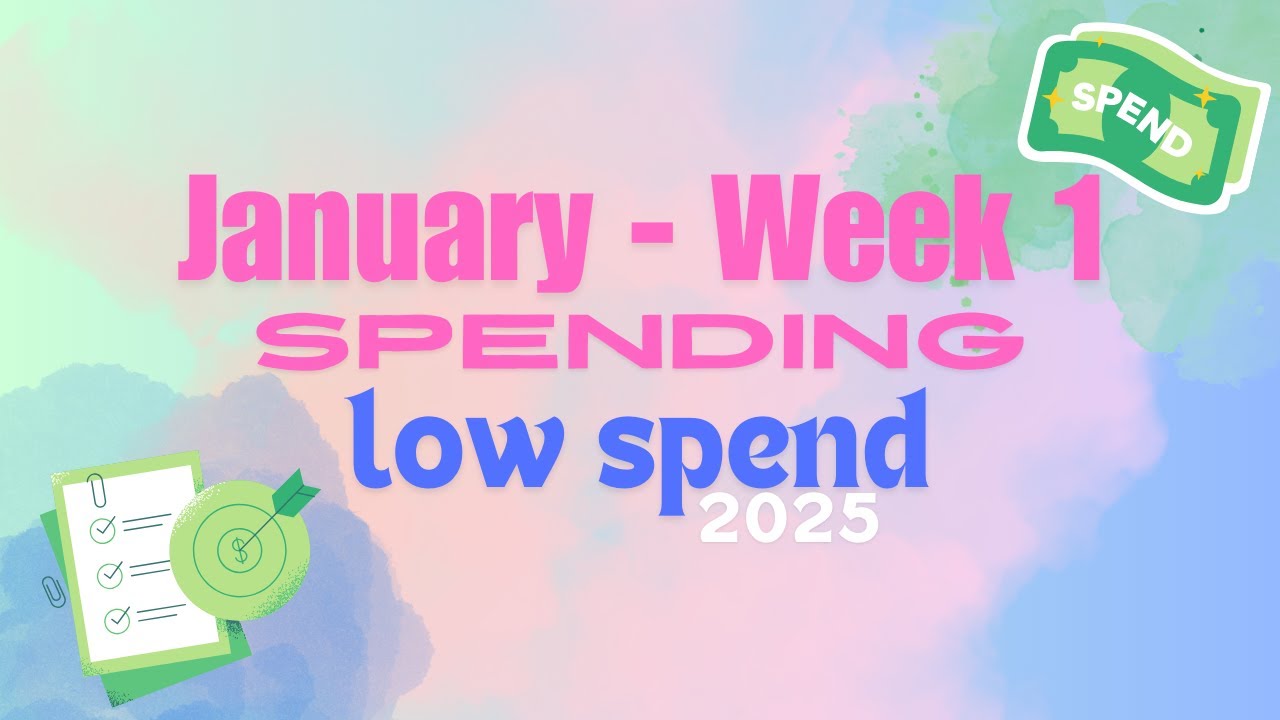 Week 1 Low Spend Recap | What We Spent | January 2025 - YouTube