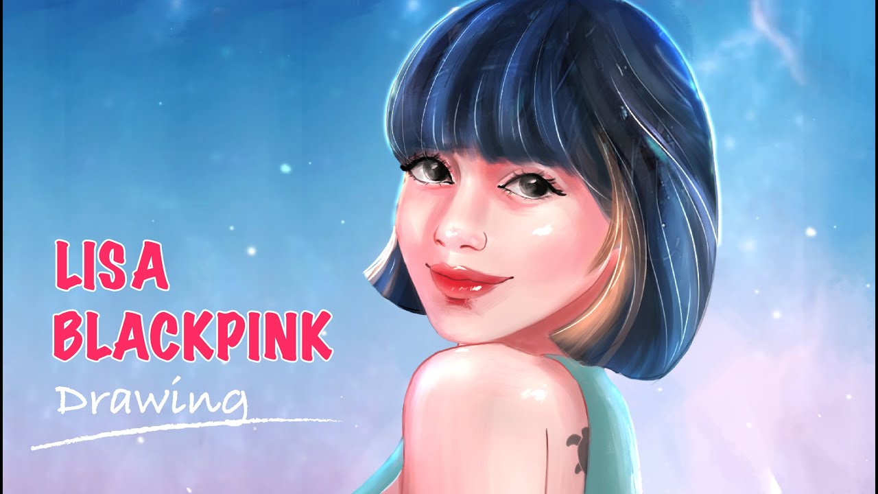Vẽ Lisa BLACKPINK (블랙핑크) | Drawing Lisa BLACKPINK | Portrait art ...