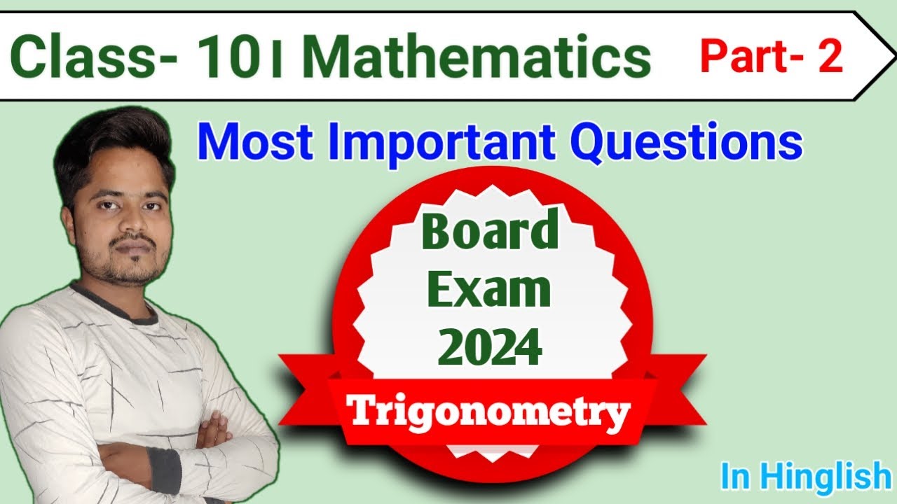 Class 10 Math Ch –8 Trigonometry त्रिकोणमिति Board Exams Important Questions Part 2| Board Exam ...