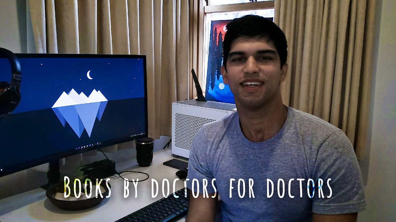 5 of the Best Books By Doctors with Wisdom for Medical Students - YouTube