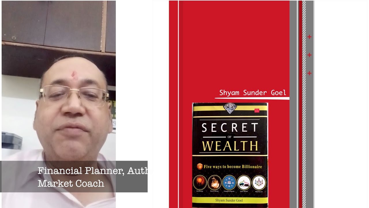 Shyam Sunder Goel.Financial Planner ,Author, Market Coach - YouTube