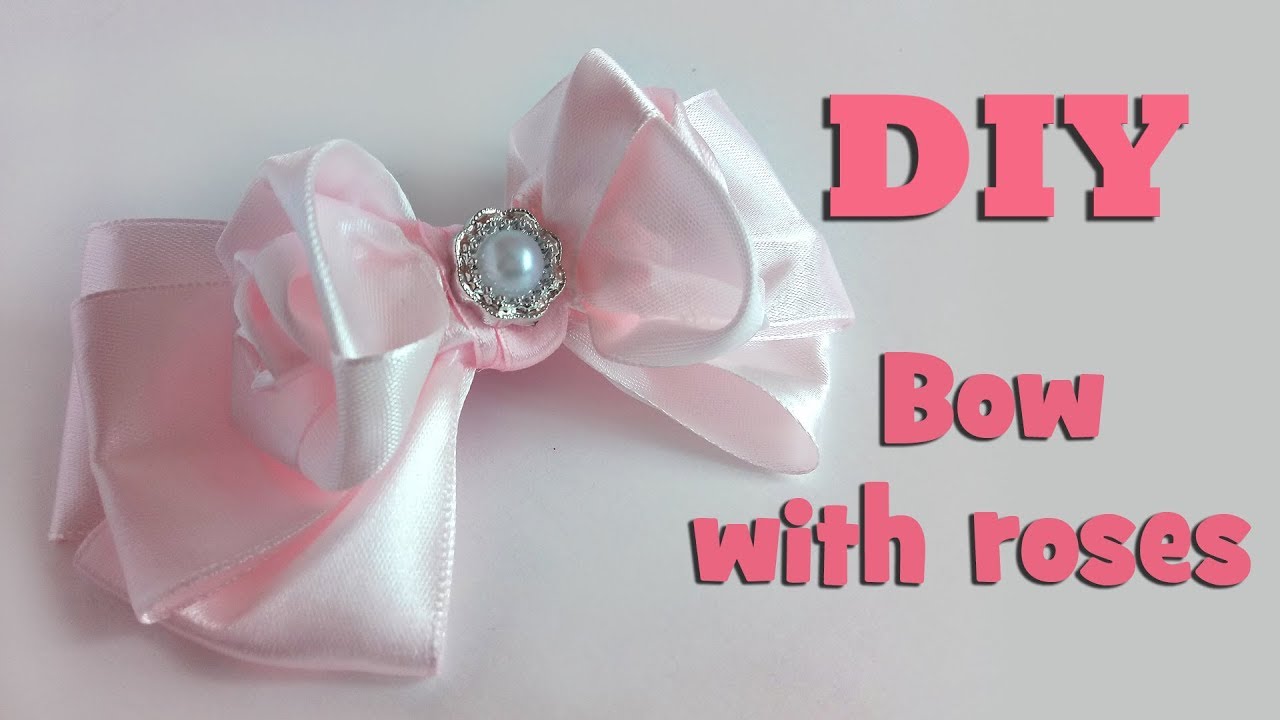 DIY Bow with roses / Tutorial kanzashi - YouTube