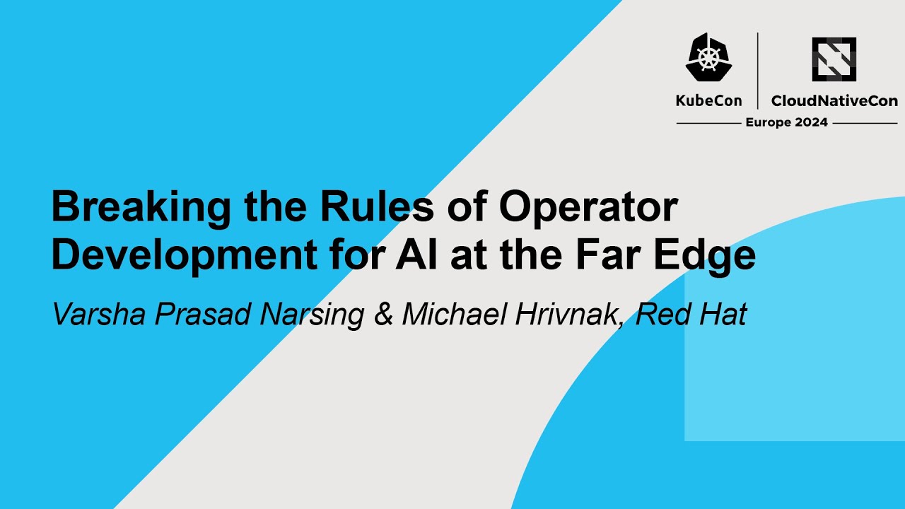 Breaking the Rules of Operator Development for AI at the Far Edge - YouTube
