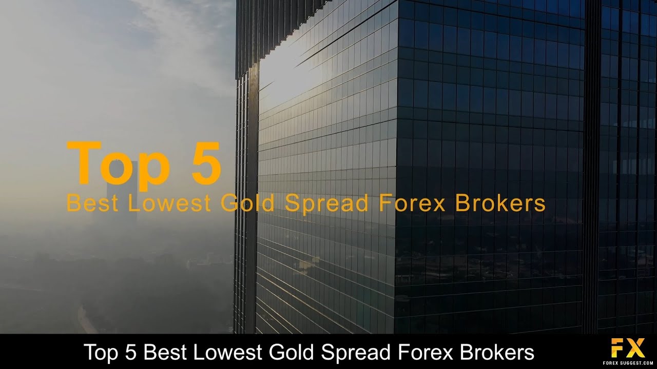 Best Lowest Gold Spread Forex Brokers📈 - YouTube
