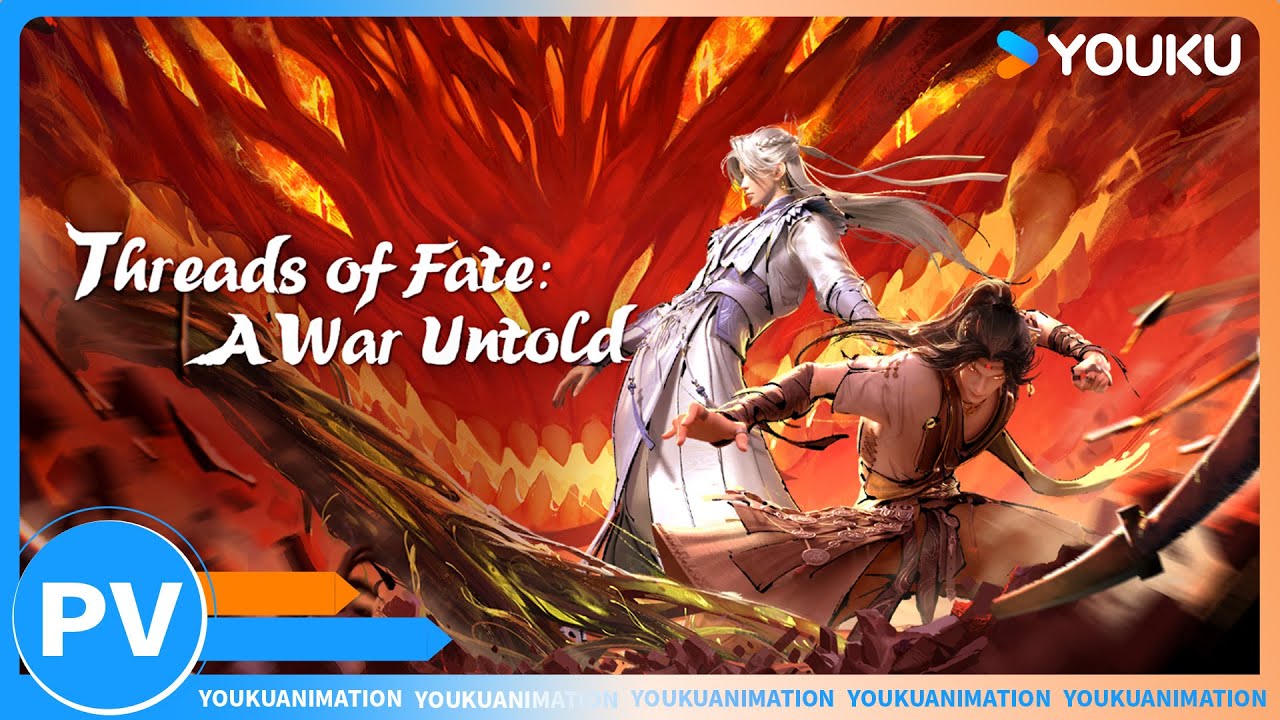 【Threads of Fate: A War Untold】Trailer：The PV has arrived！the man ...