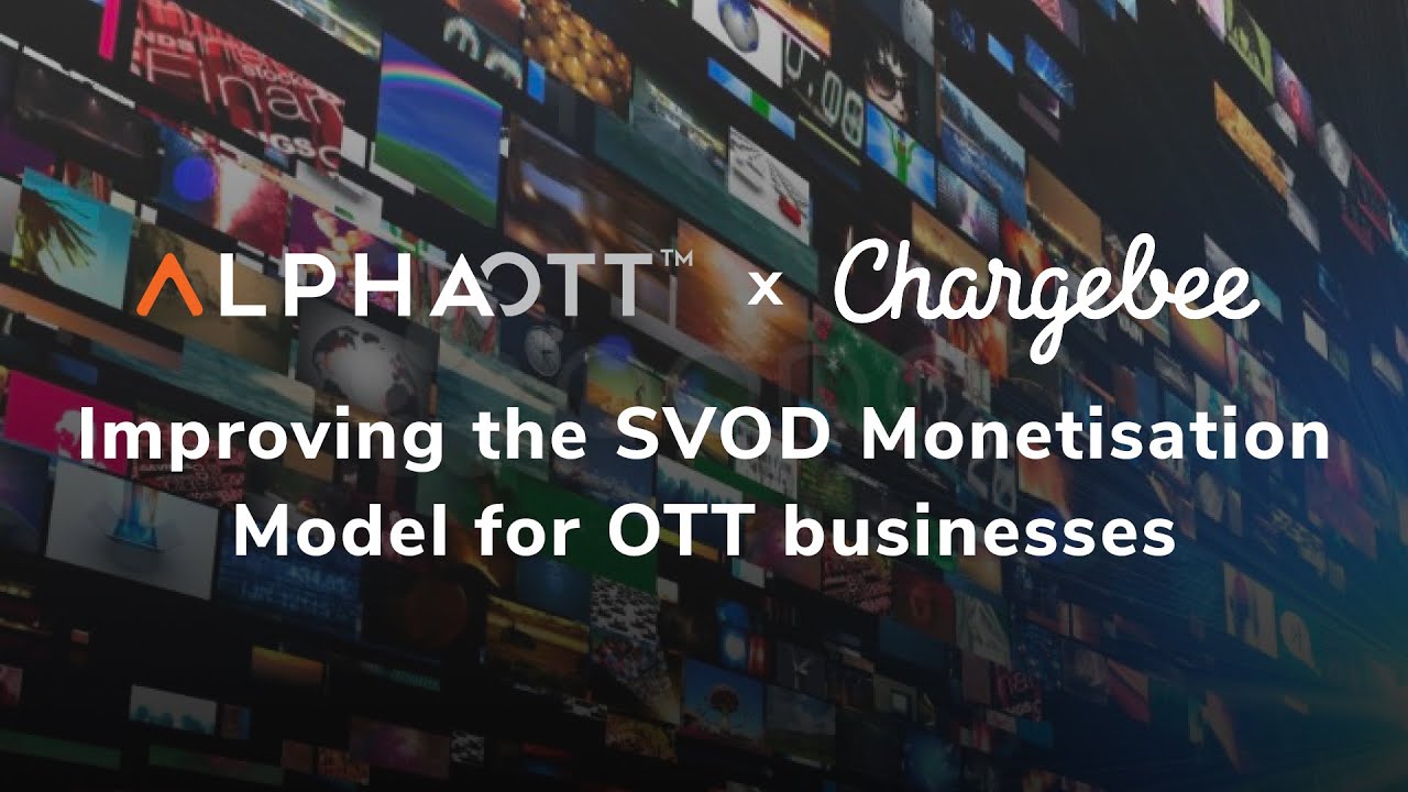 Webinar Record “Improving the SVOD Monetization Model for OTT ...