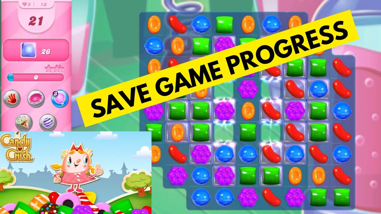 How to Save Game Progress in Candy Crush Saga 2025? - YouTube