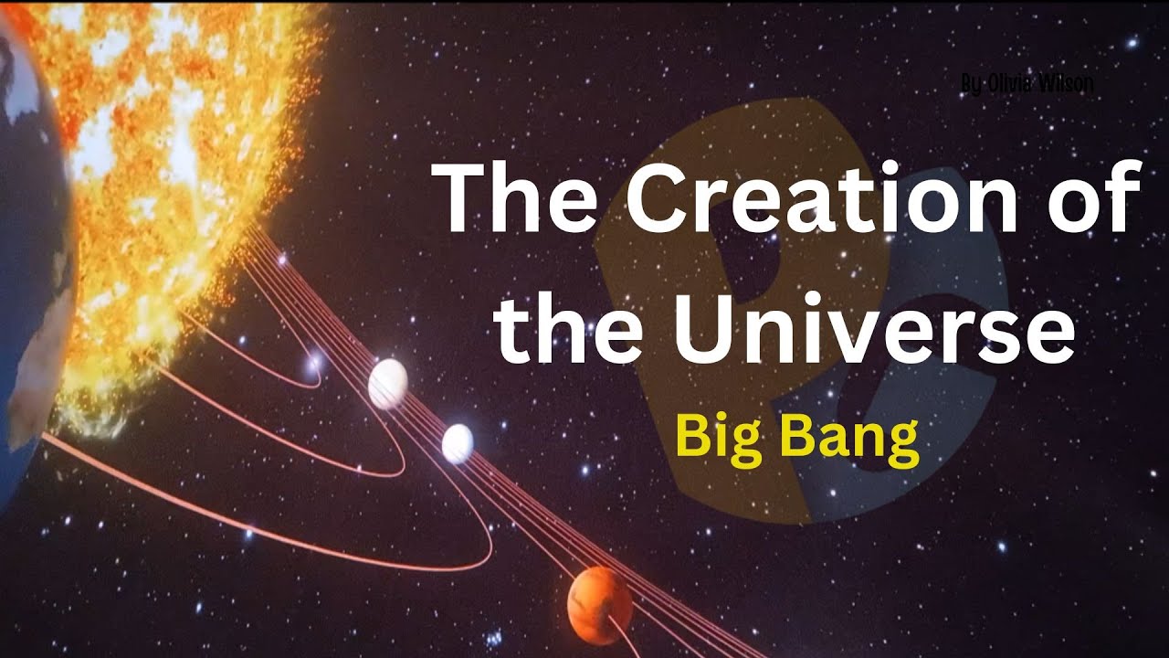 The Creation of the Universe | Big Bang | Universe - YouTube