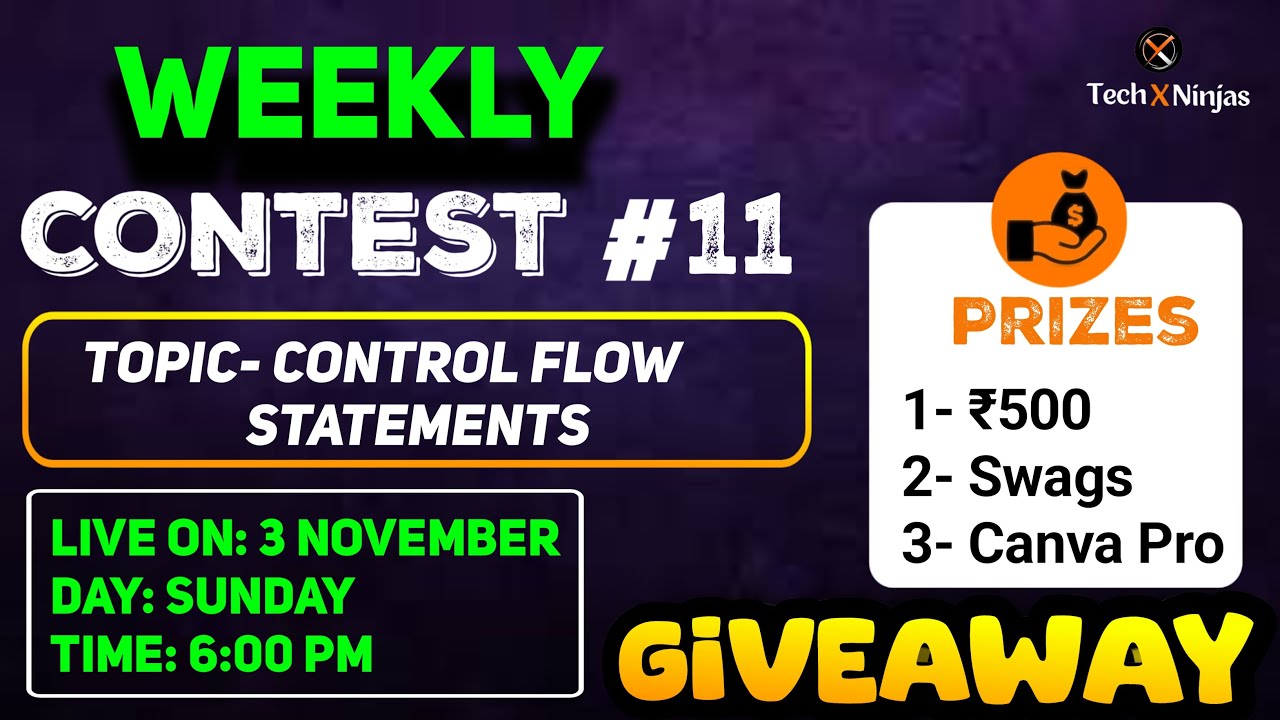 Weekly Contest #11 Live | Sharp 6 PM on 3rd November #techxninjas - YouTube