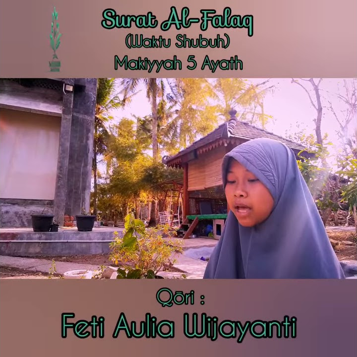 Surat Al-Falaq (Waktu Subuh) Makiyyah 5 Ayat Oleh Ananda Feti Aulia Wijayanti - YouTube