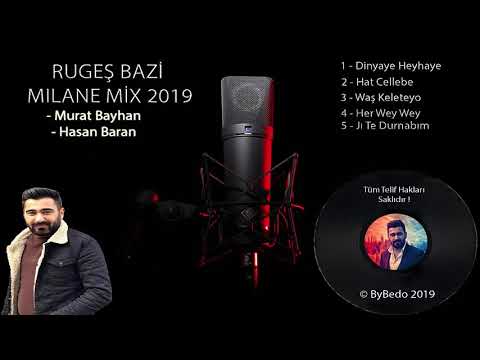 Rugeş Bazi  - New Mılane Albüm 2019 -  © ByBedo