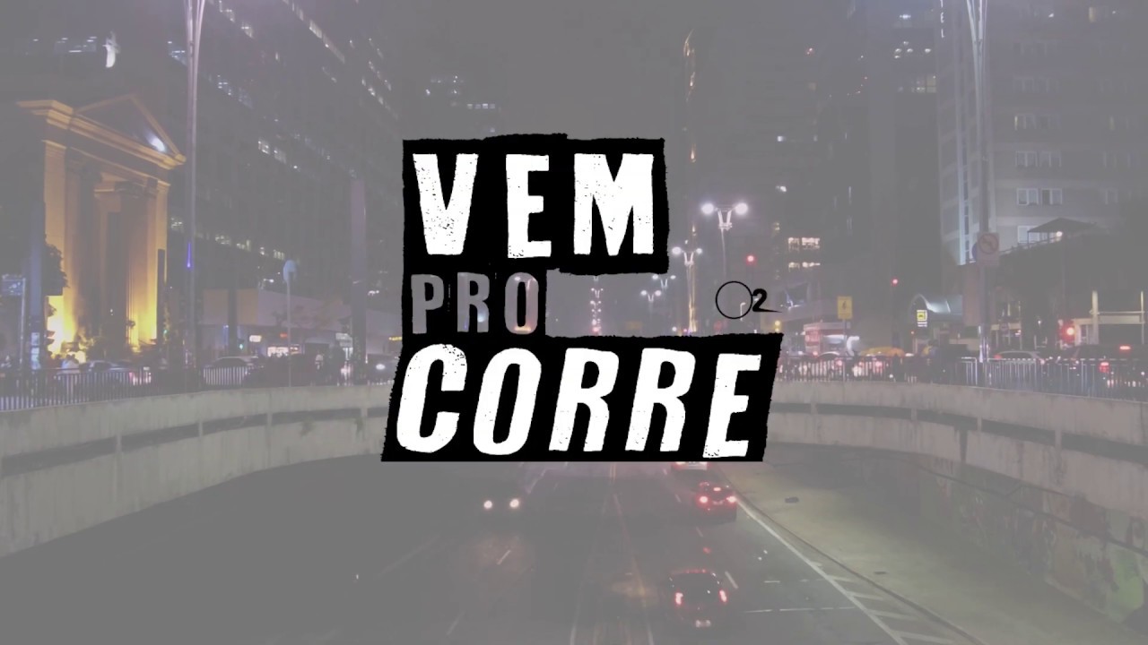 Vem Pro Corre! - YouTube