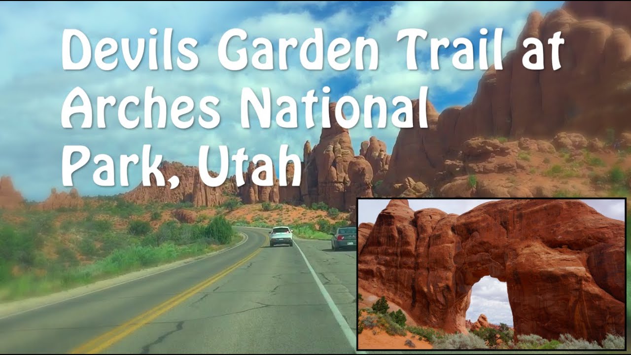 Devils Garden | Arches National Park 2016 - 10000 Steps with GoPro | CEE - YouTube