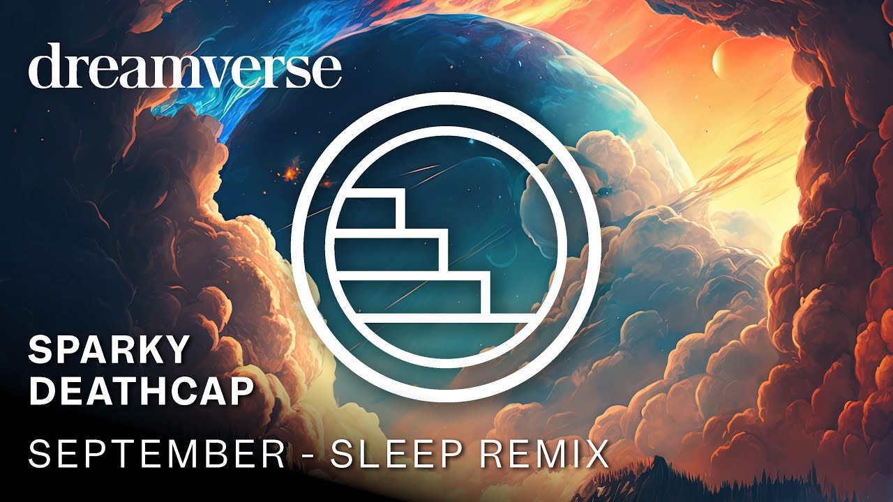 Sparky Deathcap - September (Sleep Remix) 🎸 ∿ 10 Hour ∿ Ethereal ...